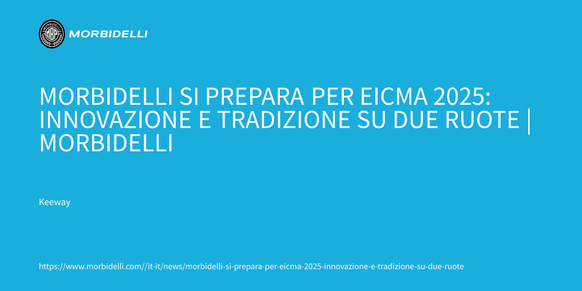 Morbidelli si prepara per EICMA 2025: innovazione e tradizione su due ...